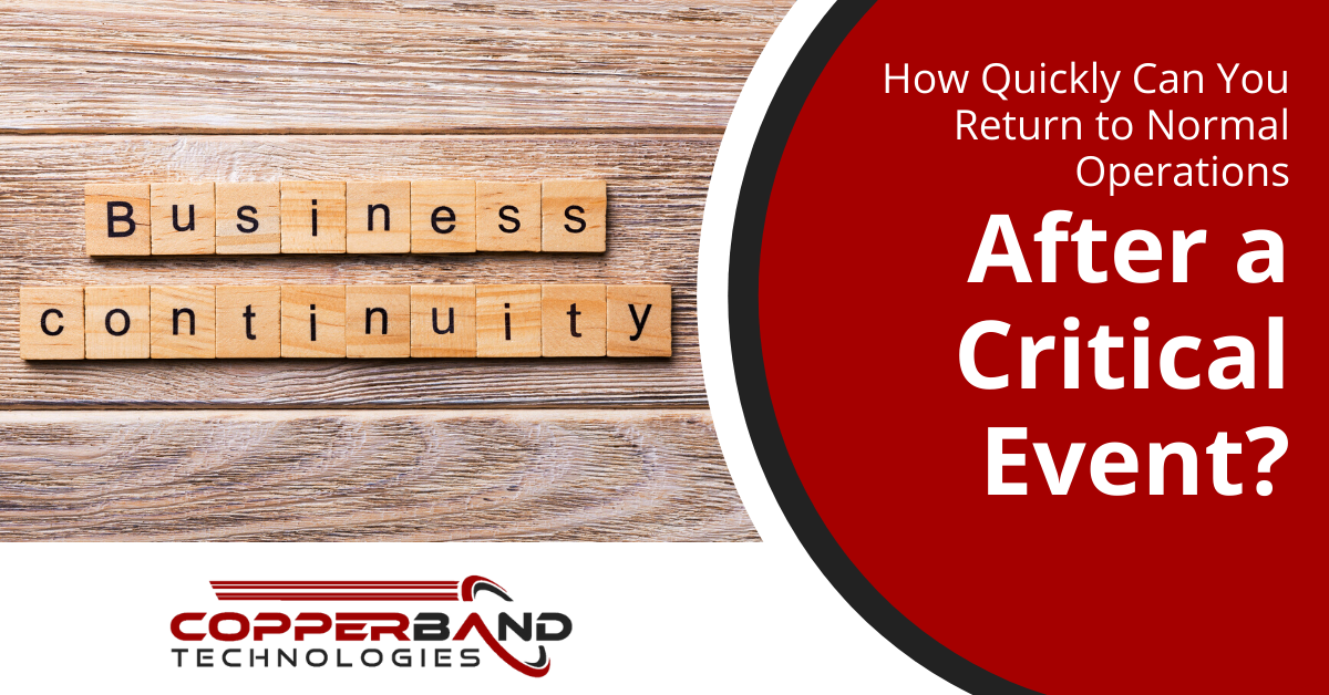 Business Continuity: Return to Normal Operations After a Critical Event ...